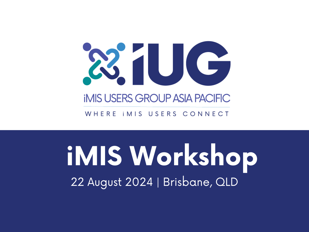 iMIS Users Group Asia Pacific Workshop